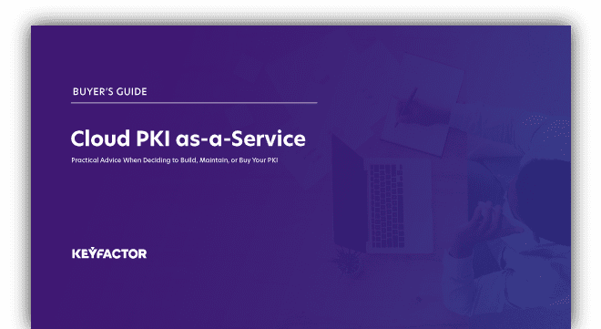 Buyer's Guide: Cloud PKI as-a-Service Buyer's Guide: Cloud PKI as-a-Service